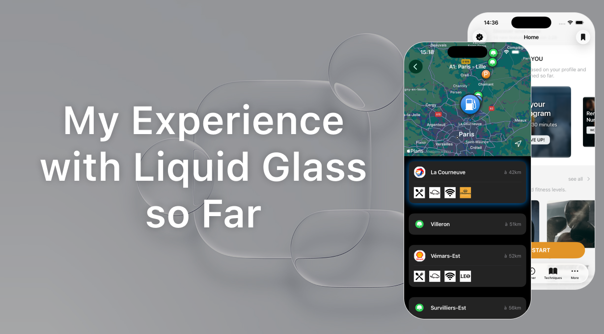 My Experience with Liquid Glass so Far
